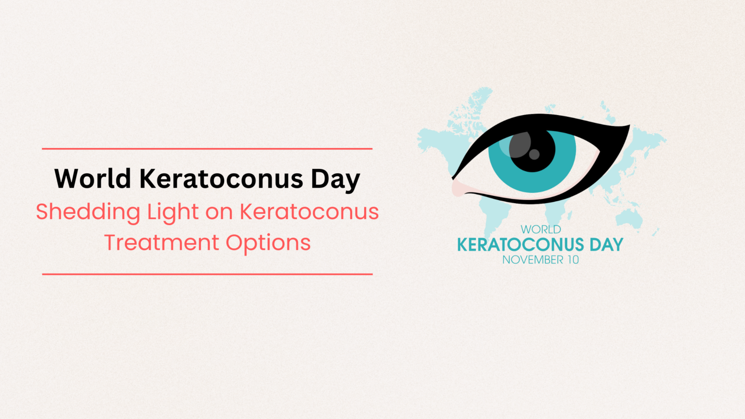 World Keratoconus Day: Shedding Light On Keratoconus Treatment Options