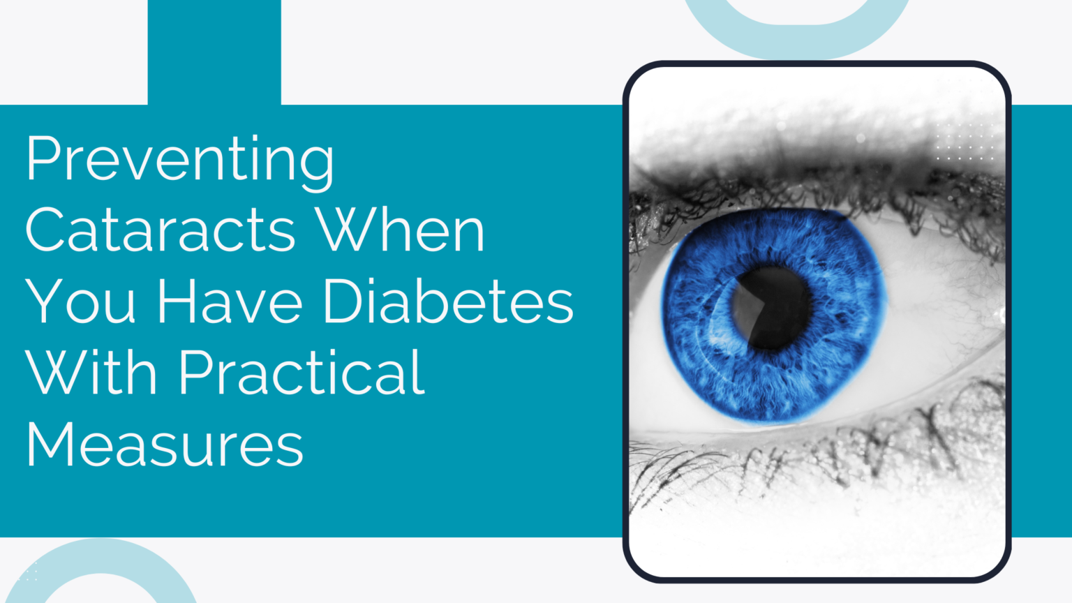 Preventing Cataracts When You Have Diabetes With Practical Measures